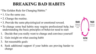 Unit VI. 6. 4 A. HABITS , DEFINITION, CHARACTERISTICS, TYPES, HABIT ...