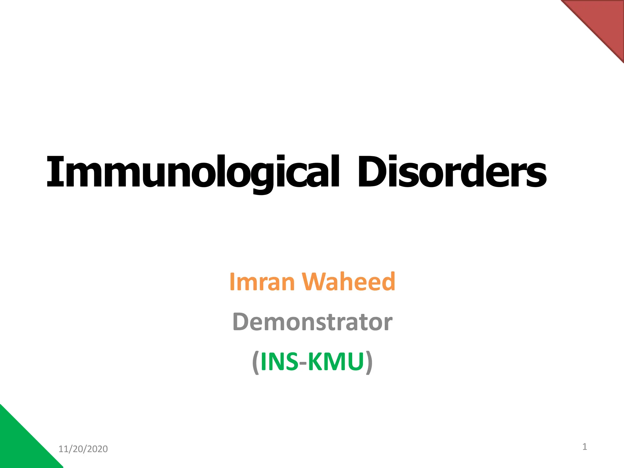 Unit VI-Immunological Disorders by Imran Waheed.pptx | Infectious Diseases | Diseases and Conditions