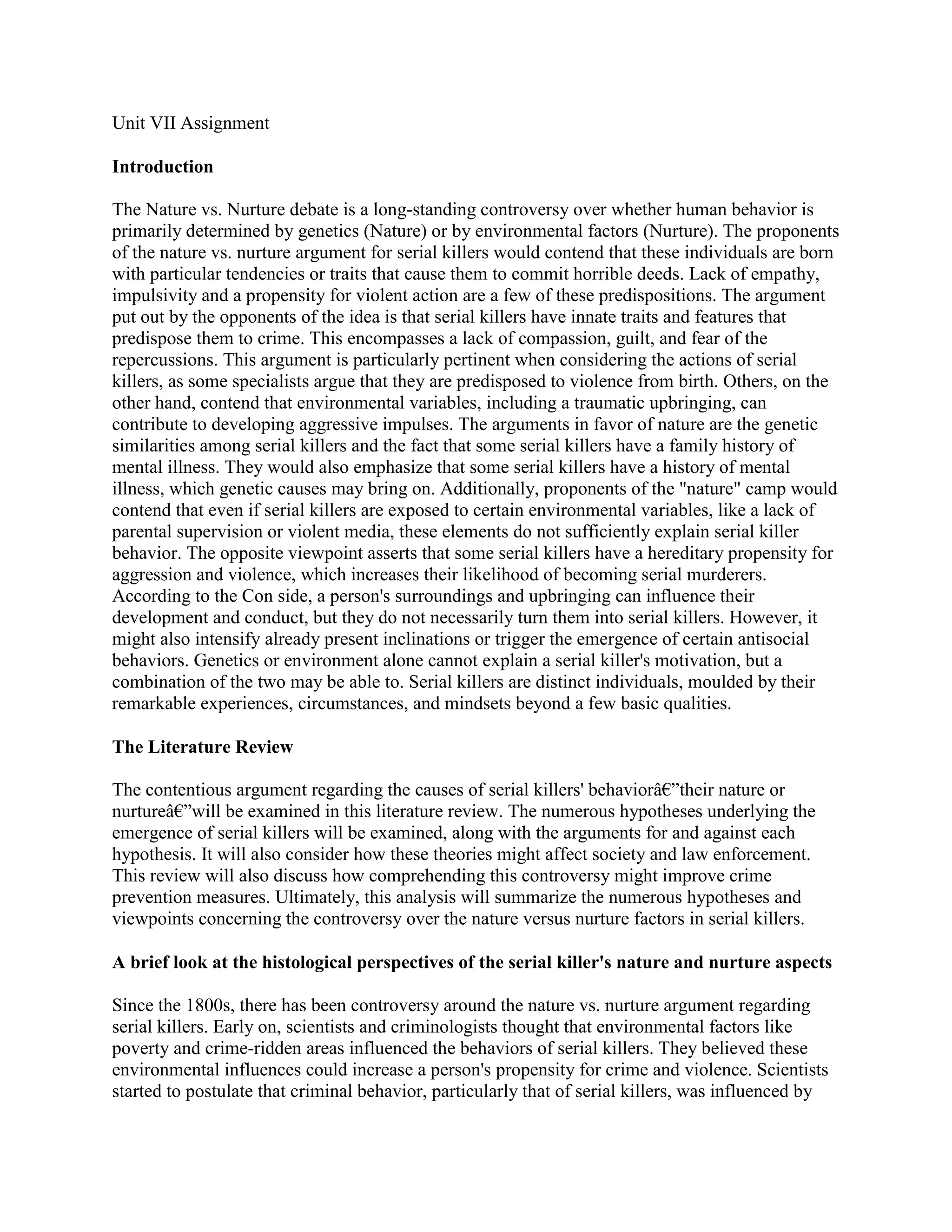Unit VII Assignment IntroductionThe Nature vs- Nurture debate is a lon.docx