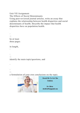 Unit VII Assignment The Effects of Social Determinants Using pee.docx