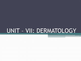 Dermatology - class - presentation .pptx