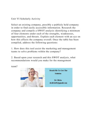 Unit VI Scholarly ActivitySelect an existing company, possibly | DOCX
