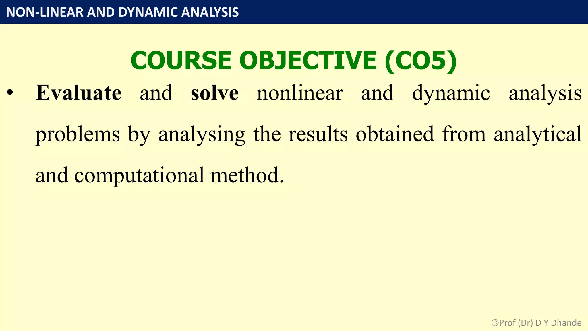 NON-LINEAR AND DYNAMIC ANALYSIS.pptx
