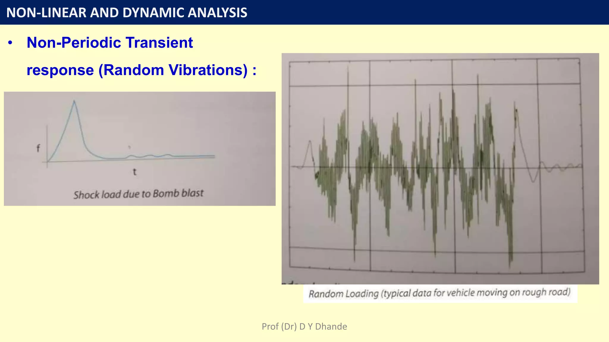Non Linear And Dynamic Analysispptx 