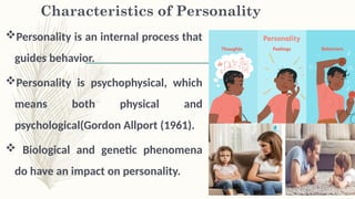 Unit V Personality, Definition, Characteristics, Classifications ...