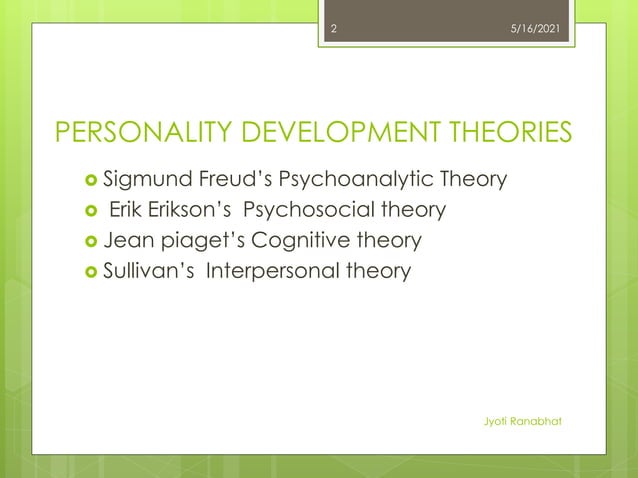Personality development theories SIGMUND FRUED AND ERIK ERIKSON | PPT