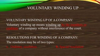 Unit V Windingup.pptx winding of a Company ;law | PPTX