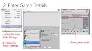 Publish a Windows 10 Game with Unity | PPTX