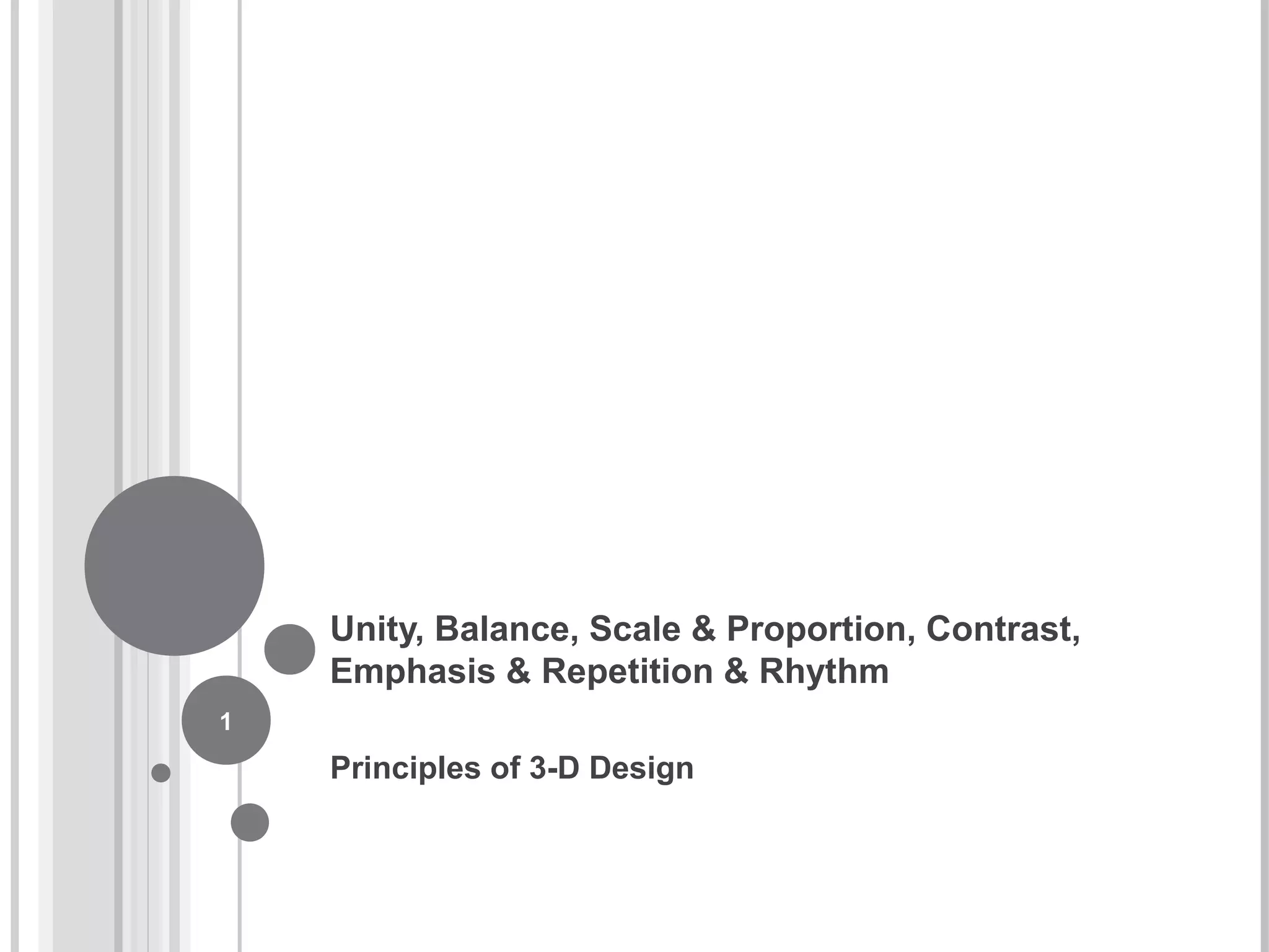 Unity, Balance, Scale & Proportion, Contrast, Emphasis & Repetition ...