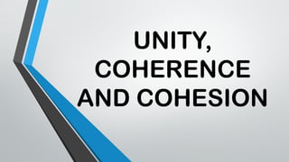 UNITY, COHERENCE AND COHESION ACTIVITY.. | PPTX