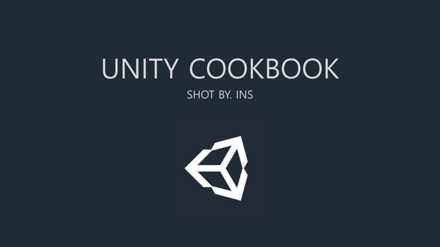 Unity cookbook 1 | PPT | Free download