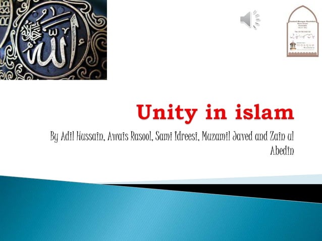 Unity in islam | PPTX | Islam | Religion & Spirituality