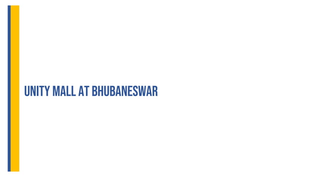 Design Presentation of Unity Mall at Bhubaneswar | PDF