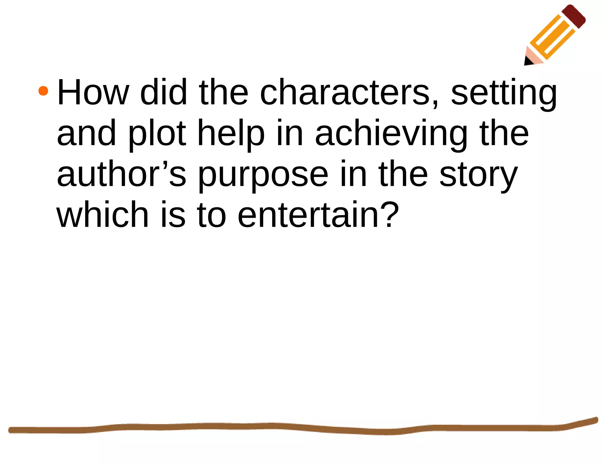 Unity of plot, setting and characterization | PPT Unity of plot, setting and characterization | PPT