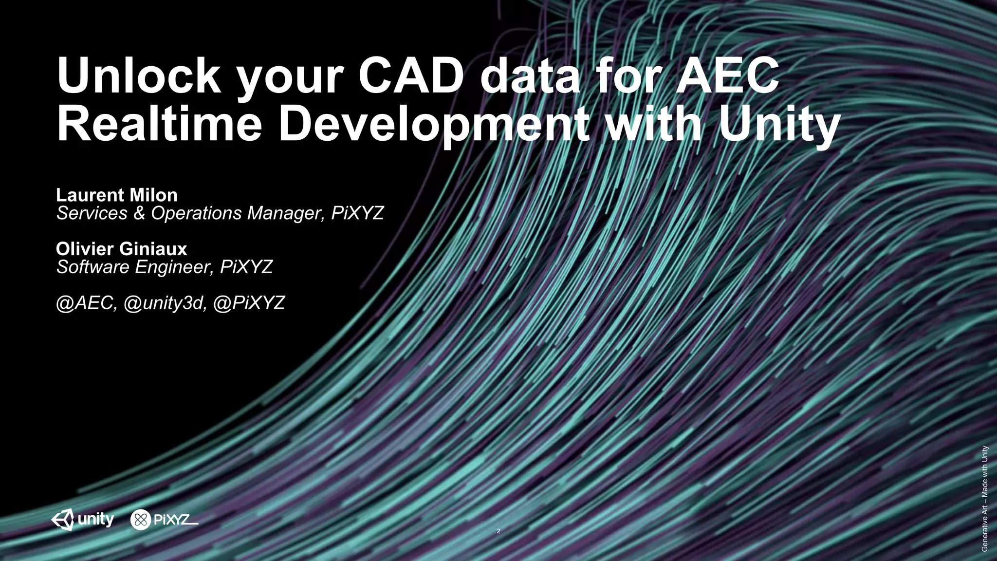 Unlock Your CAD Data for Real-Time Development (Unity+PiXYZ) - AEC | PDF