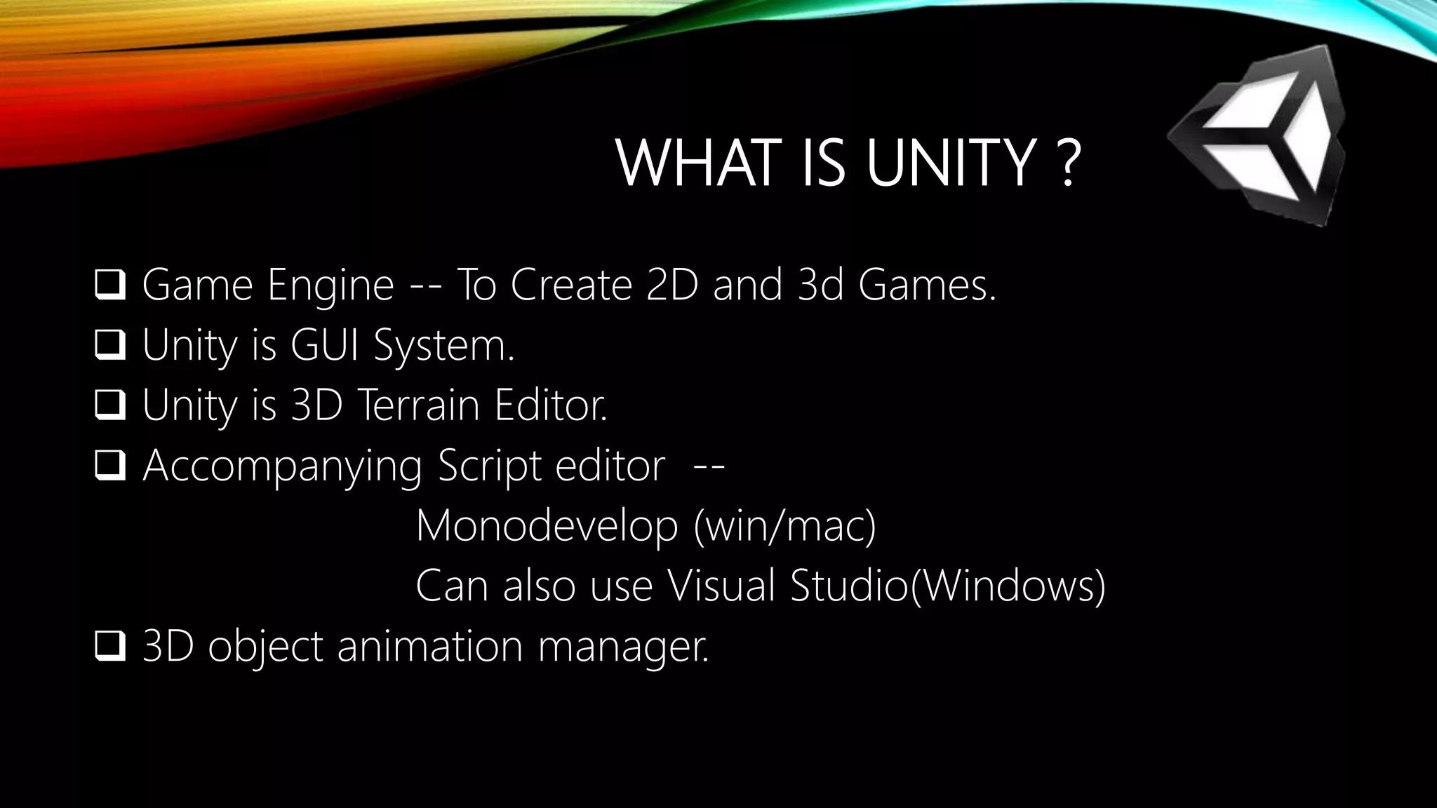 Unity 3D game engine seminar | PPTX