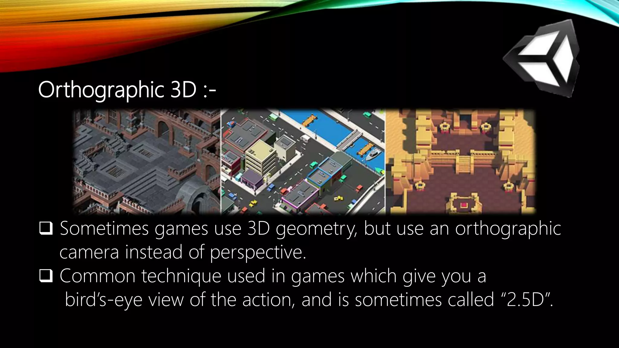 Unity 3D game engine seminar | PPTX
