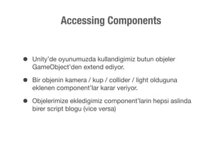 Emrah Özer : Introduction to Unity Scripting | KEY