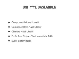 Emrah Özer : Introduction to Unity Scripting | KEY