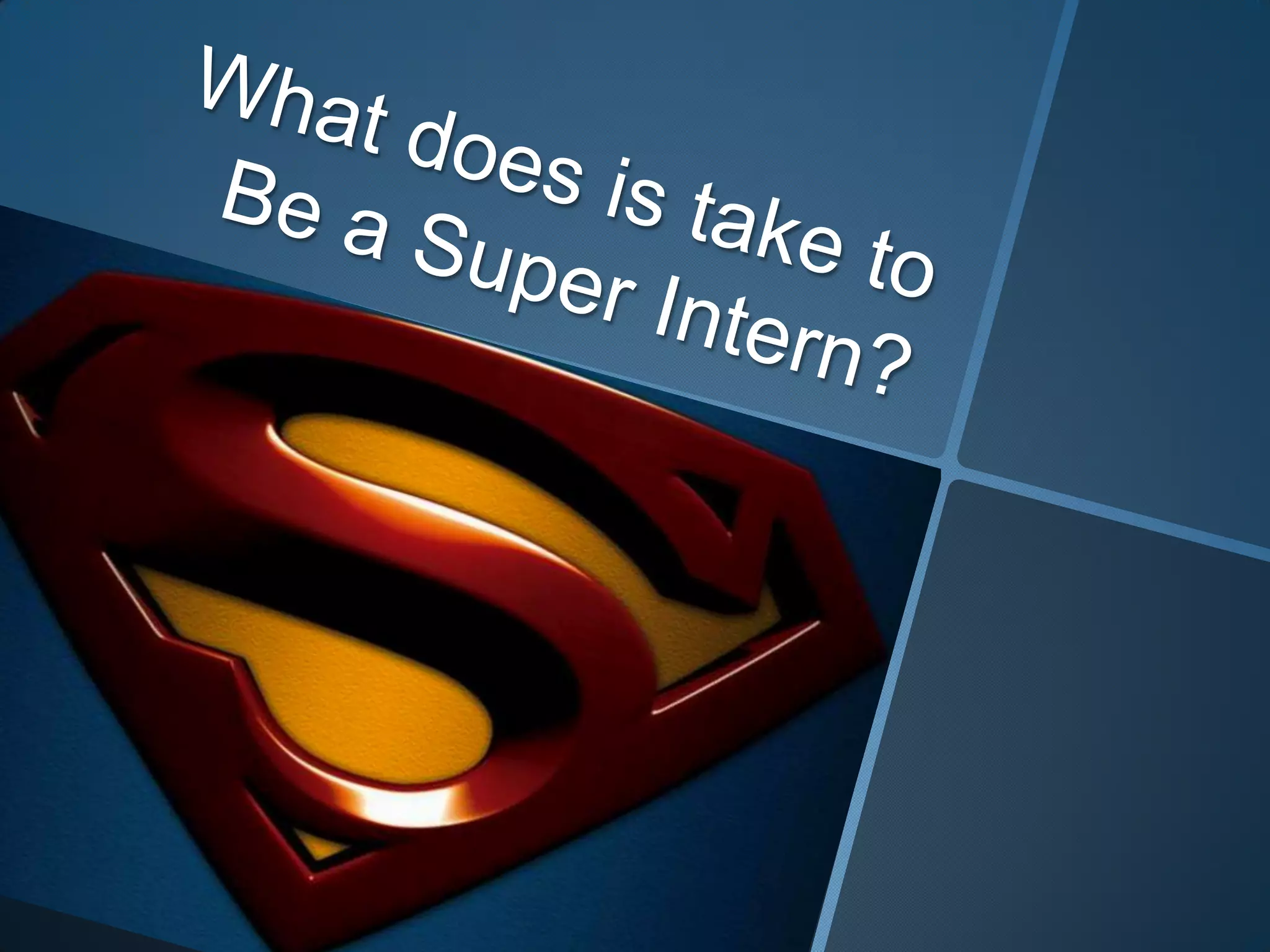 The Super Intern | PPTX | Cancer | Diseases and Conditions
