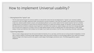 Shallow Dive in Univarsal usability and its need | PPT
