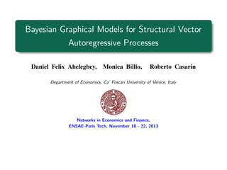 Bayesian Graphical Models for Structural Vector Autoregressive ...