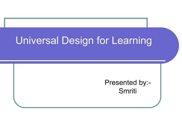 Universal design-for-learning | PPTX
