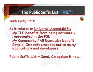 Universal acceptability, The Public suffix & IDN Whitelist | PDF