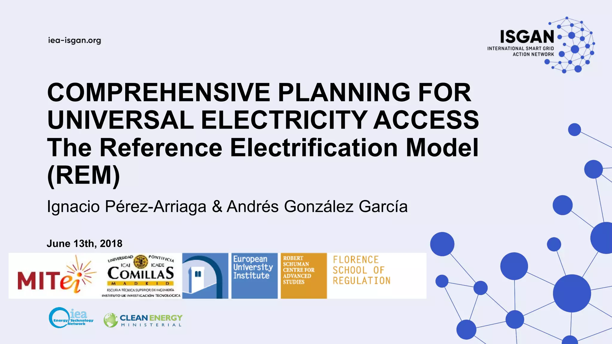 Comprehensive On&Off-Grid Planning For Universal Access. The Reference Electrification Model | PPT