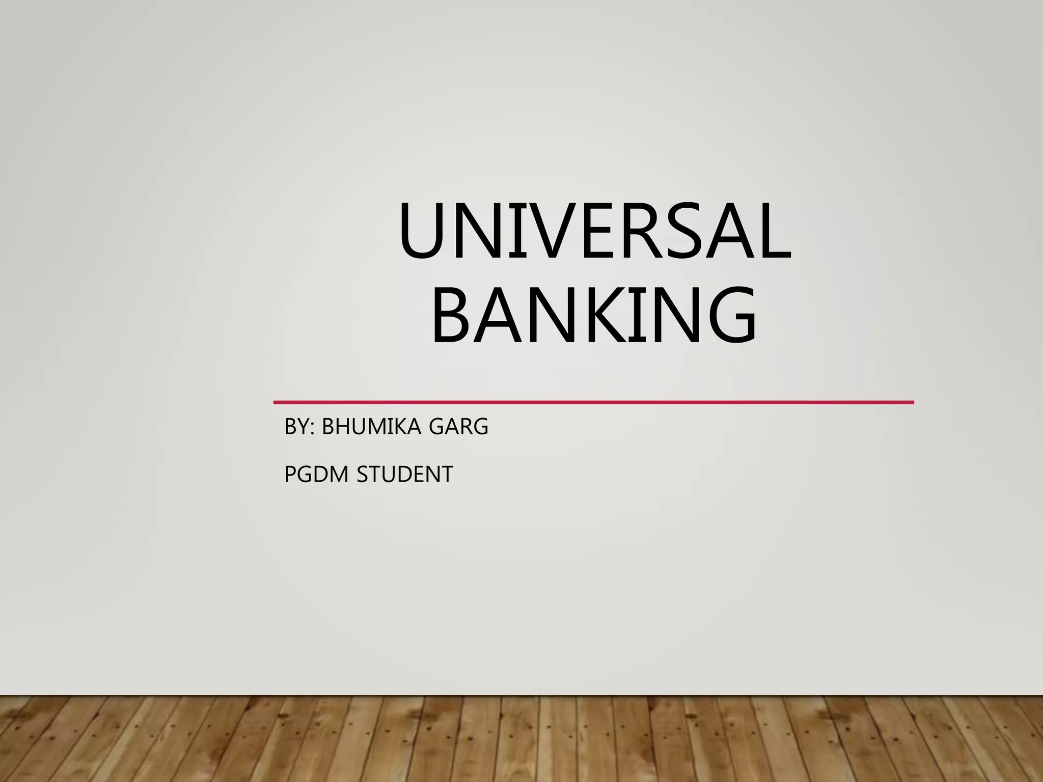 Universal banking | PPTX