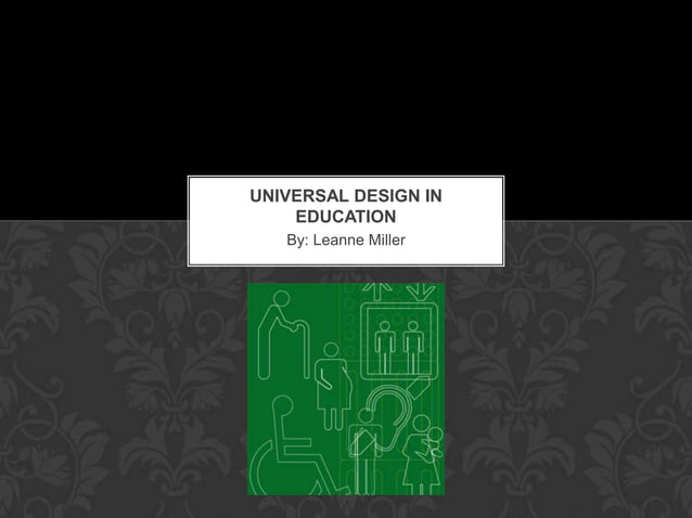 Universal design | PPTX | Special Education | Education