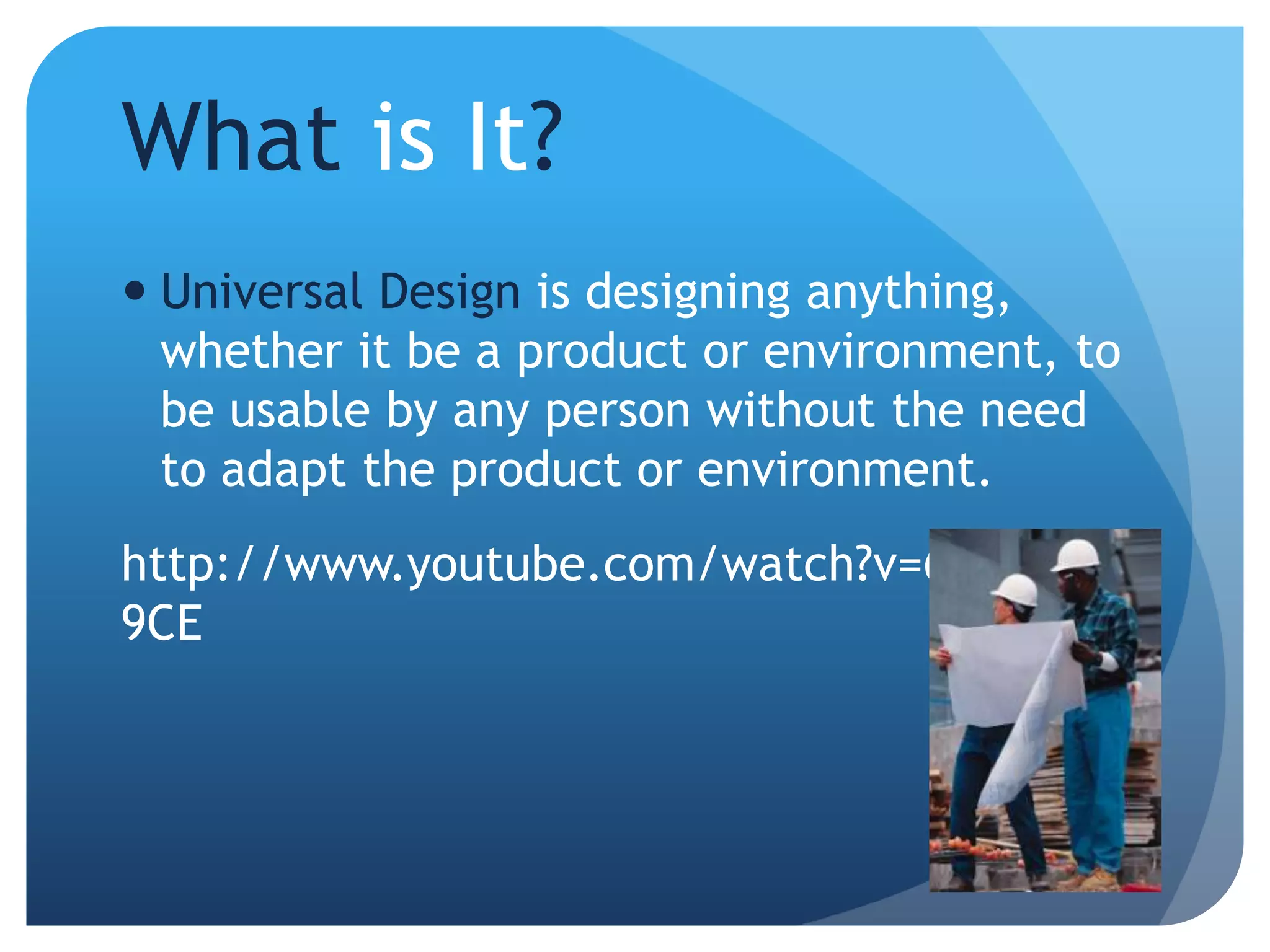 Universal Design EDP 279-Alex Mains | PPT