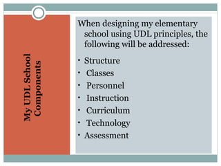 My Universal Design for Learning School | PPT | Special Education ...
