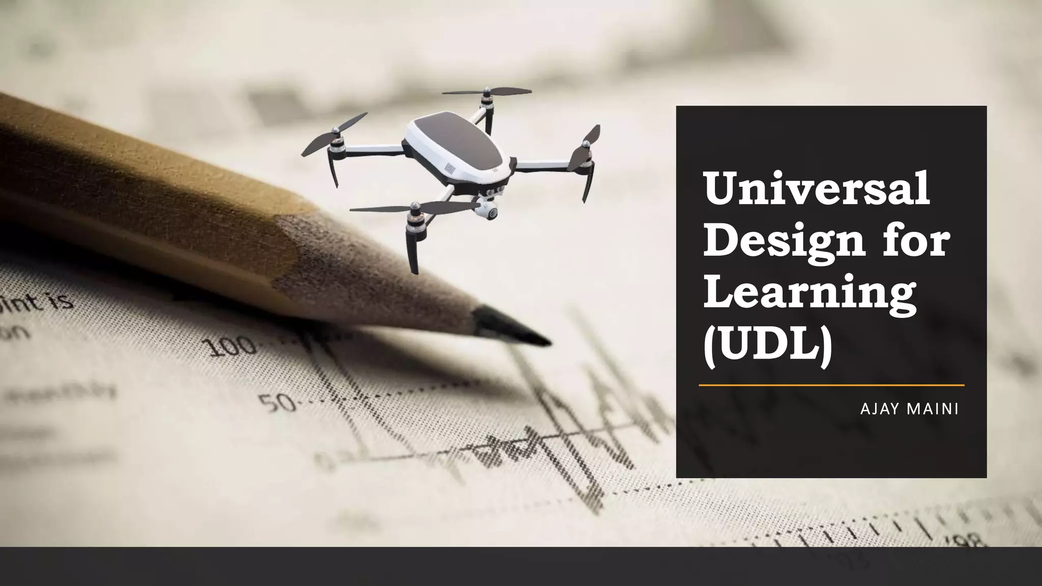 Universal Design for Learning (Inclusive Education)(UDL).pptx