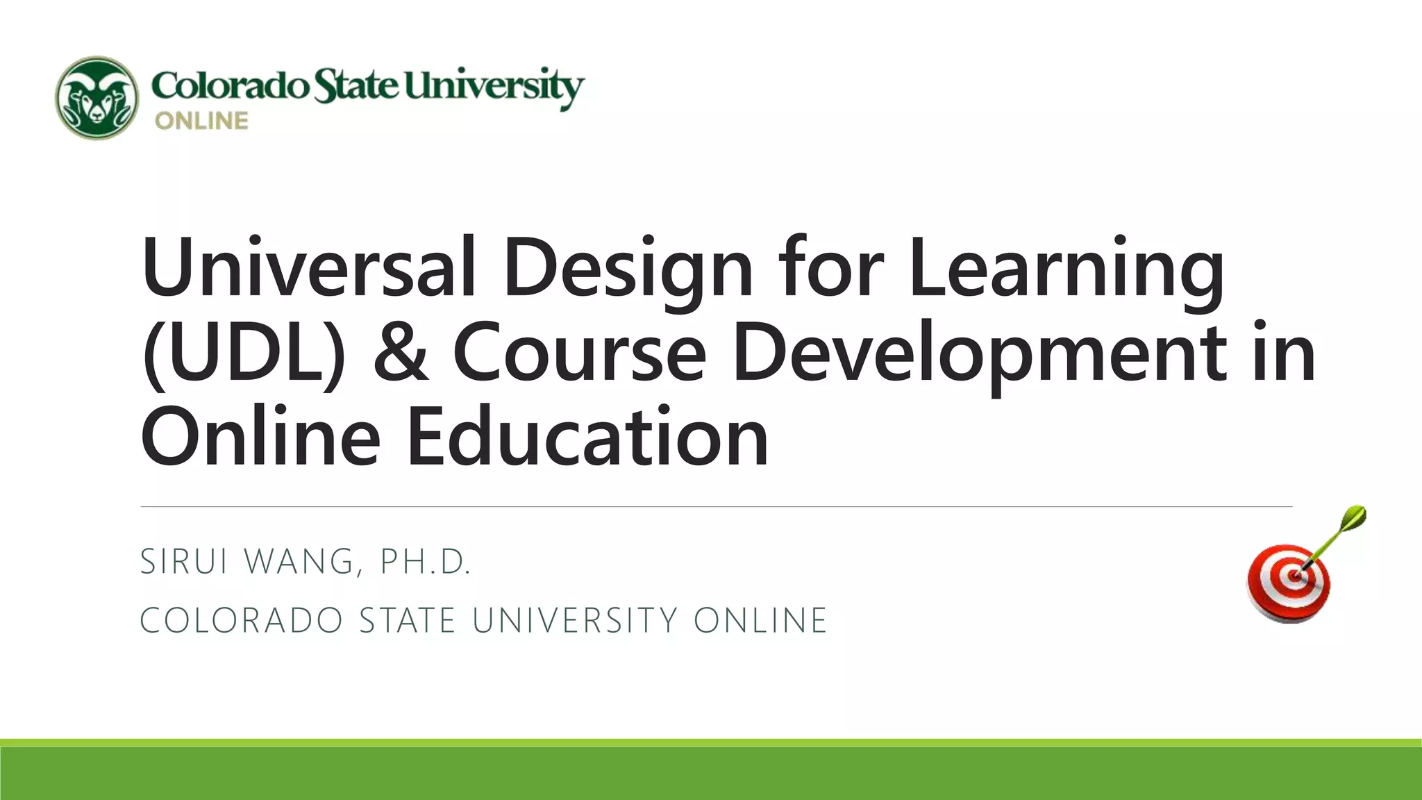 Universal design for learning and course development in online education | PPTX