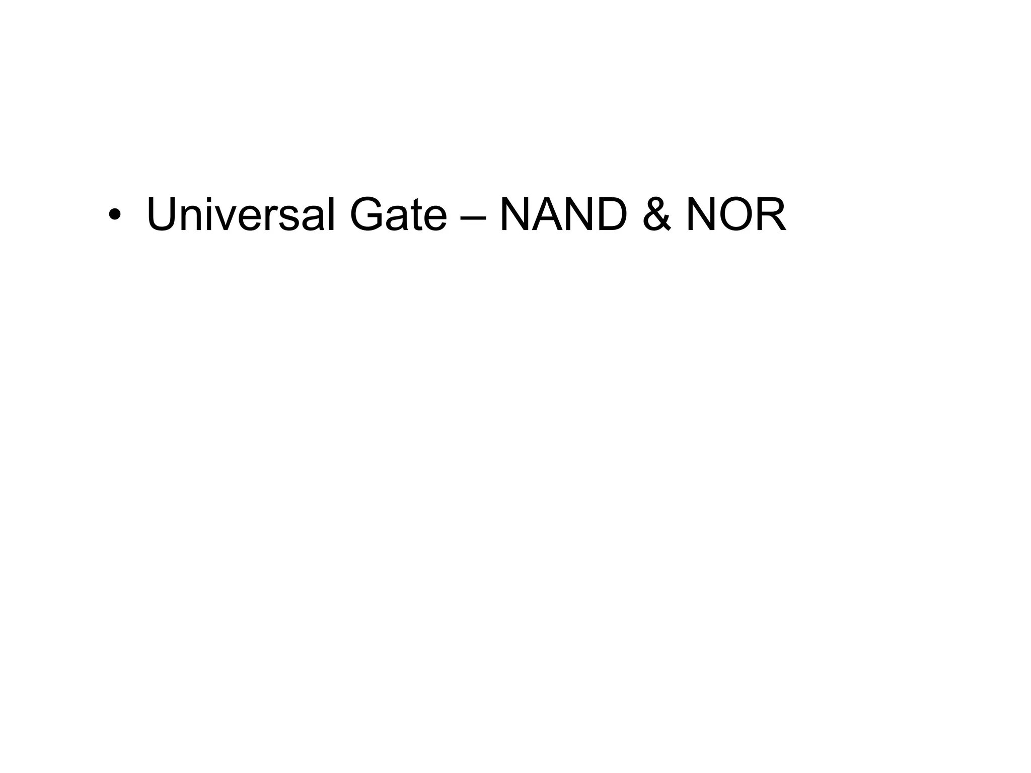 Universal Gate ppt to design digital logic circuit | PPT