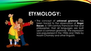 Universal grammar | PPTX