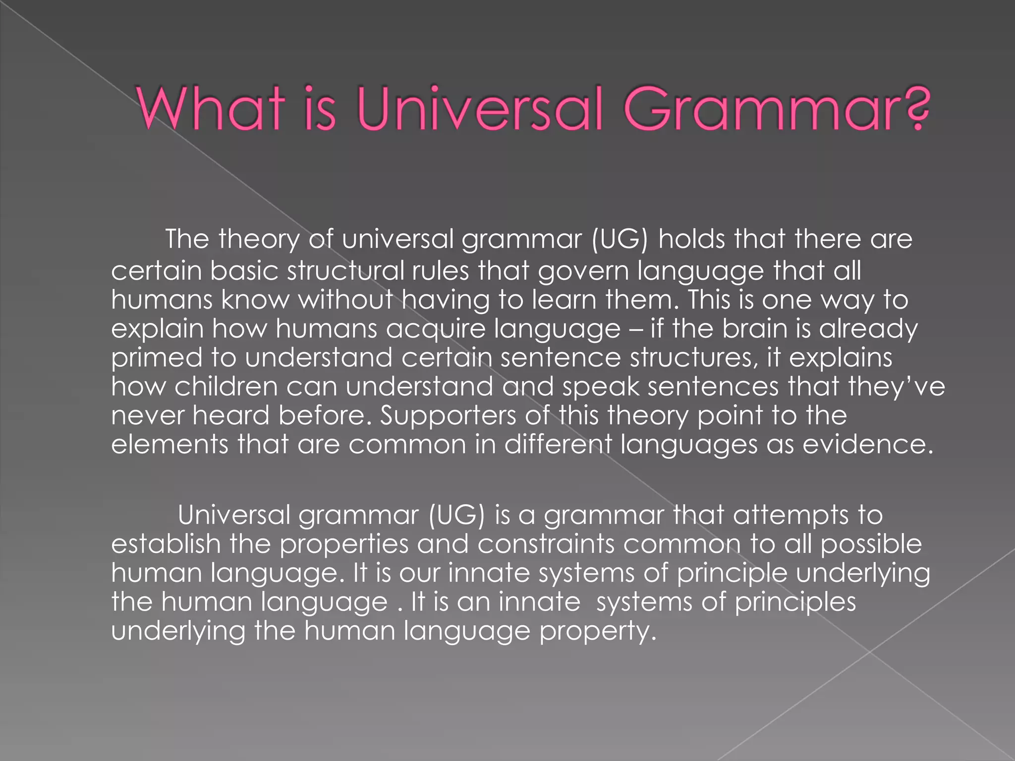 Universal grammar a reflection | PPTX