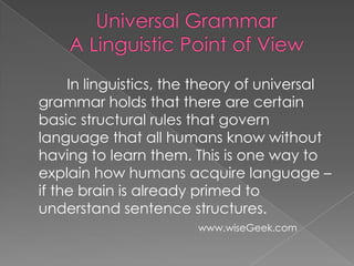 Universal grammar a reflection | PPTX