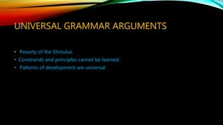 Universal grammar (ug) | PPTX