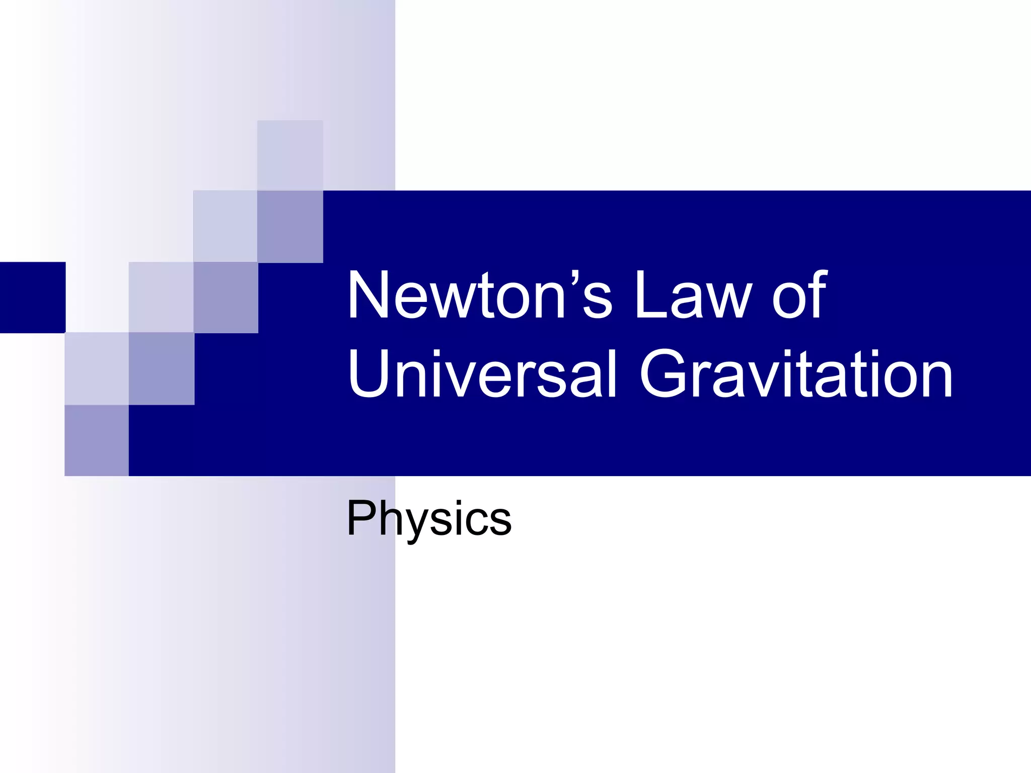 Law of Universal Gravitation | PPT