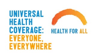 Universal health coverage | PPTX