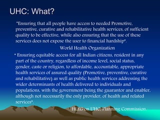Universal health coverage concept and vision for india | PPTX