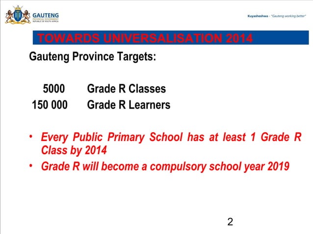Universalisation of grade r | PPT | Daycare and Pre-School | Parenting