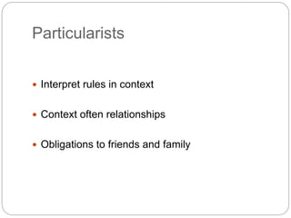 Universalist & particularist | PPTX