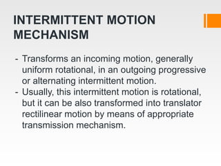 Universal joint and intermittent motion mechanism | PPTX