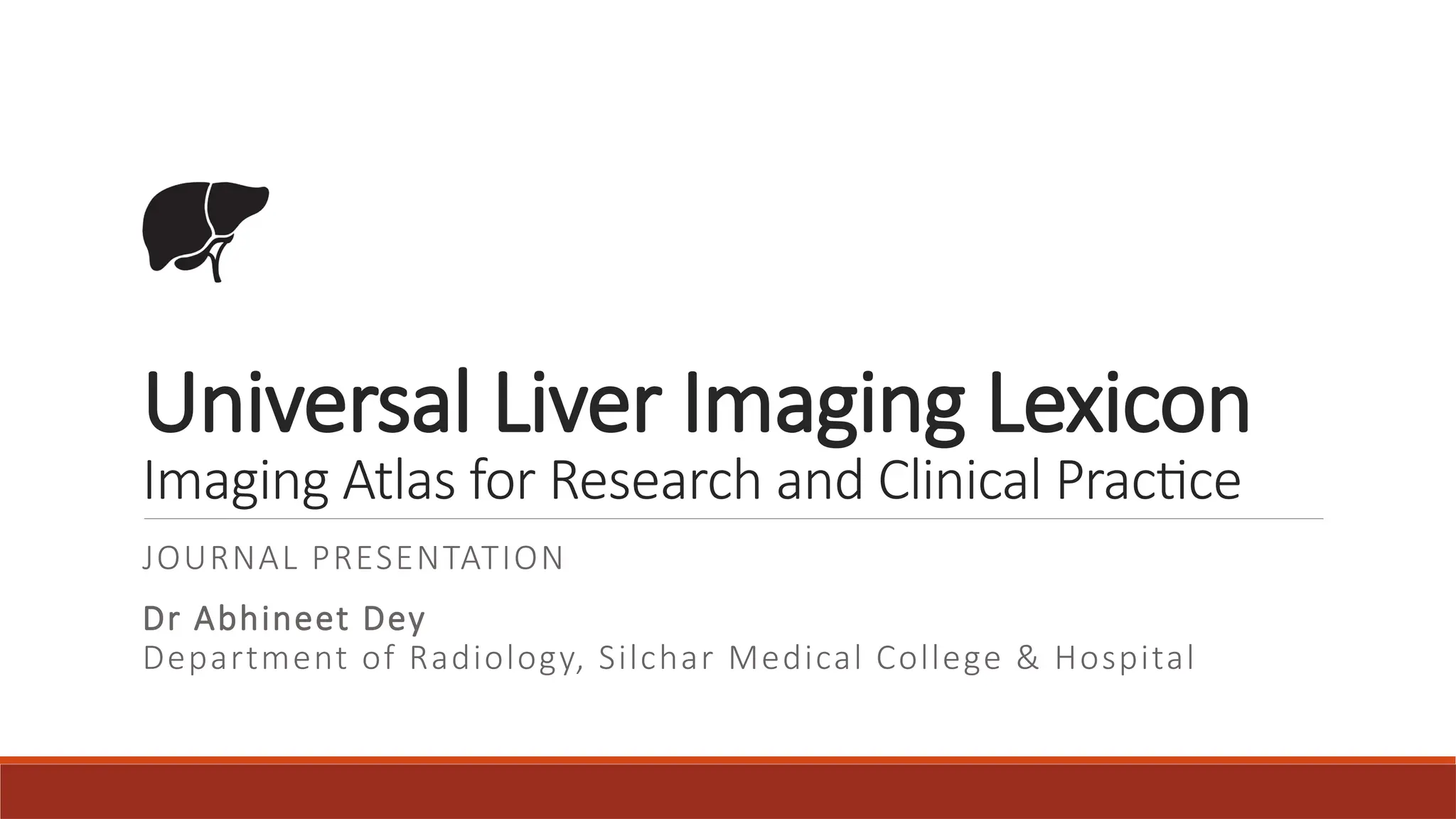 Universal Liver Imaging Lexicon - Imaging Atlas for Research and ...