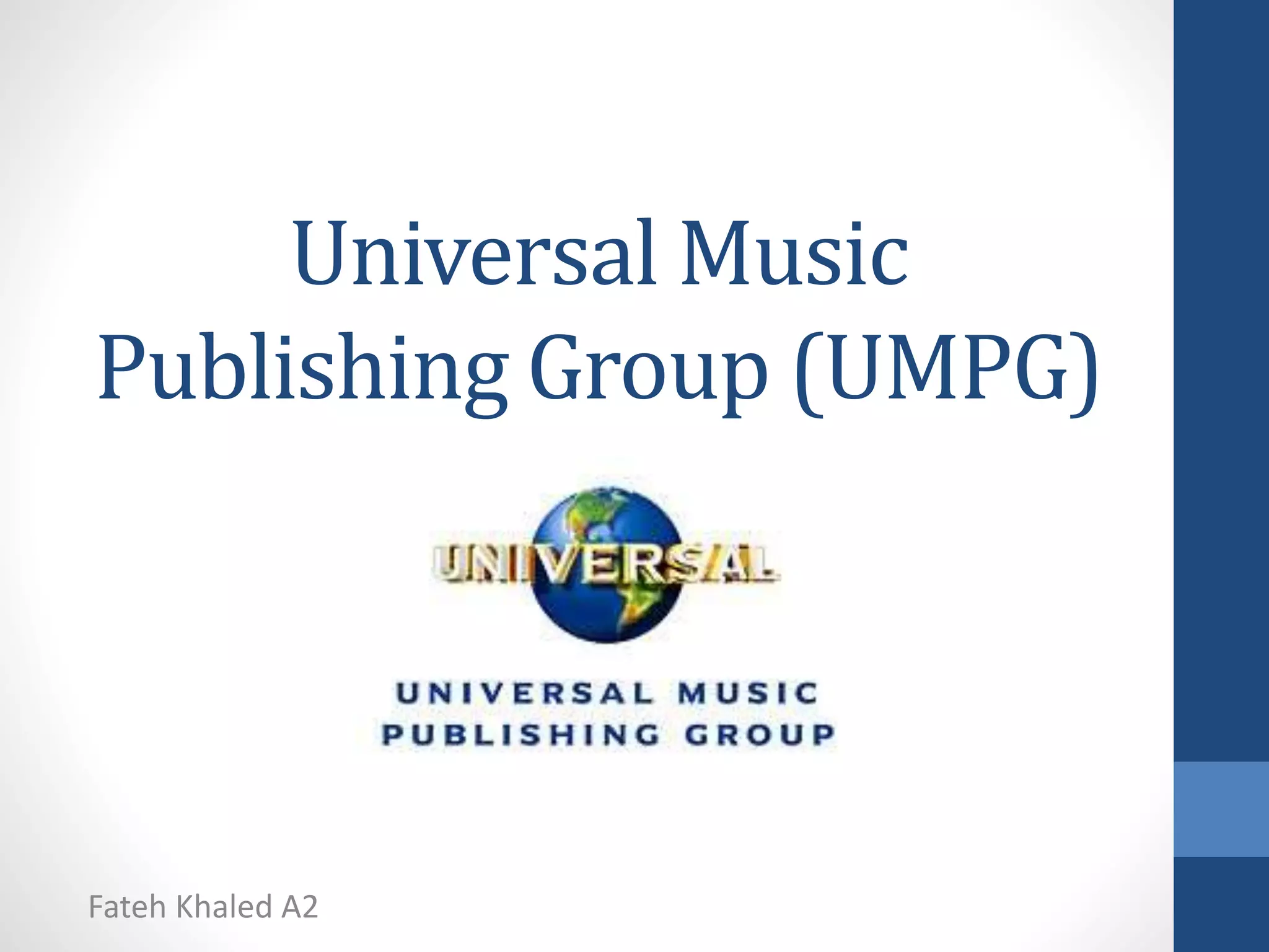 Universal music publishing group (umpg) | PPTX