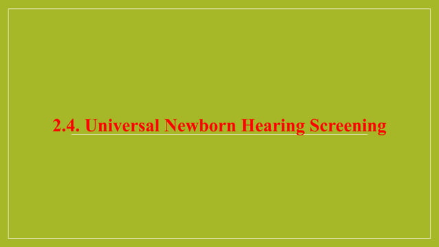 universal newborn hearing screening.pptx | Parenting Babies and ...