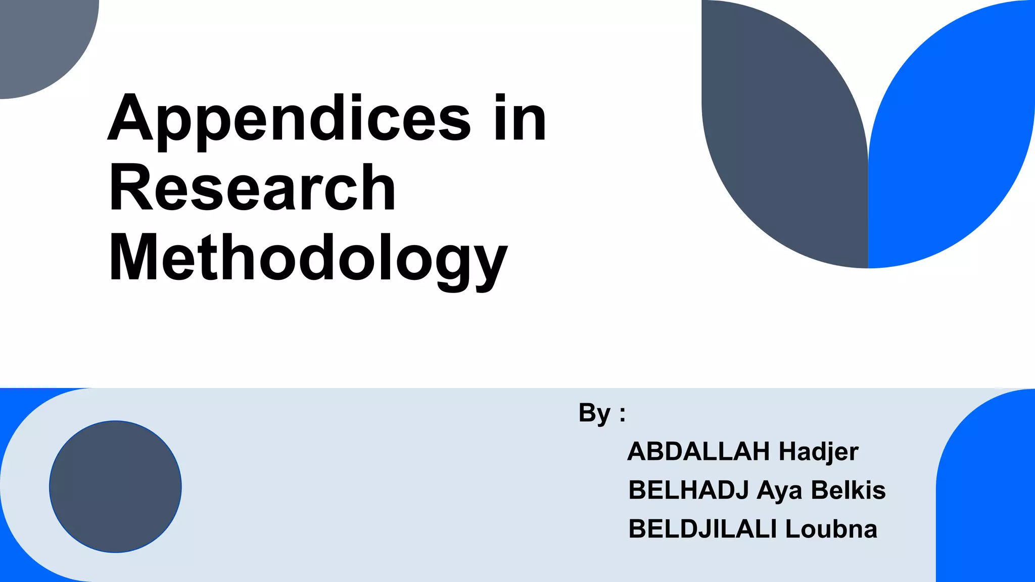 Appendices in Research Methodology | PPTX